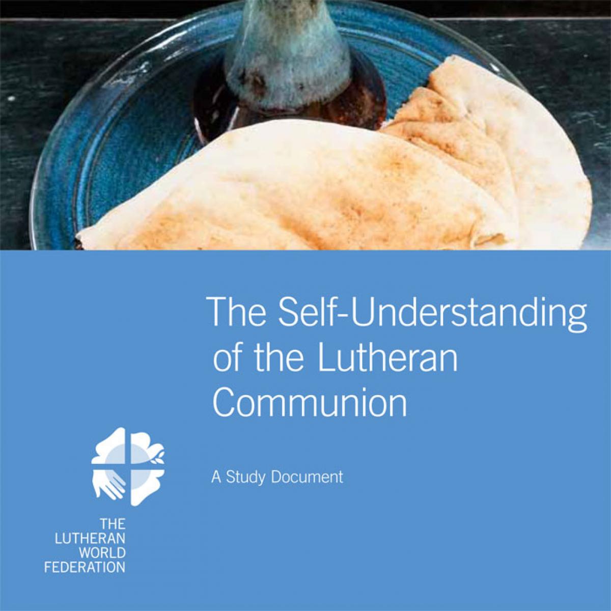 The Self-Understanding of the Lutheran Communion | The Lutheran World ...